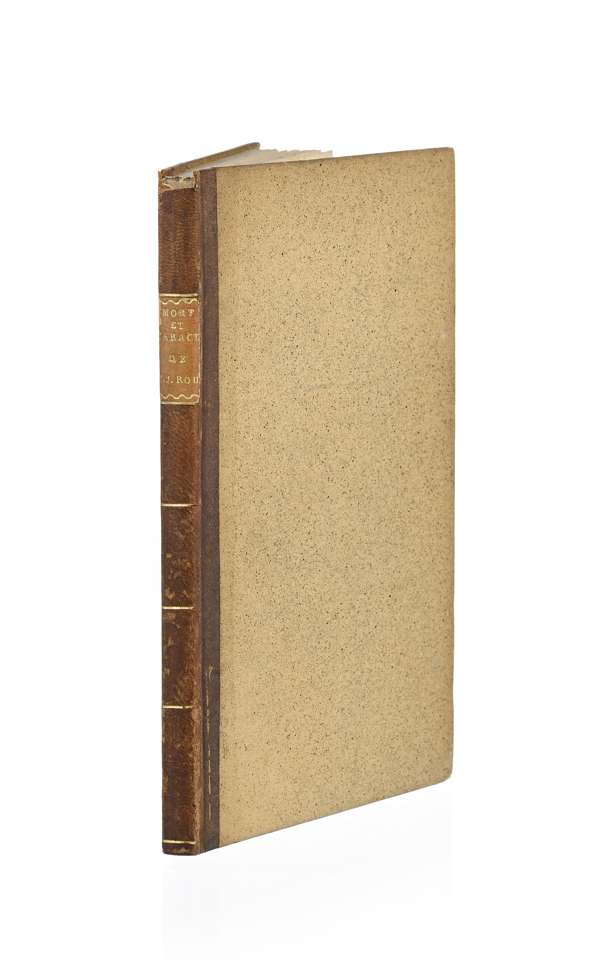 [ROUSSEAU]. LE BEGUE DE PRESLE. Relation ou notice des derniers jours ...