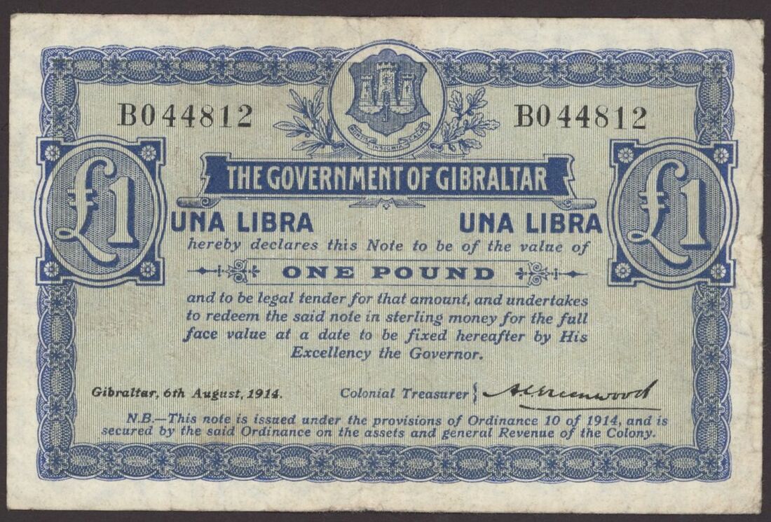 Government of Gibraltar, £1 = 1 Libra, 6th August 1914, serial number ...