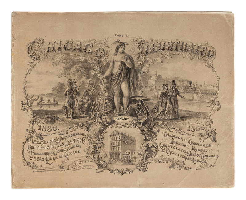[CHICAGO]. Chicago Illustrated. Jevne & Almini, Jan. 1866 - Jan. 1867 ...