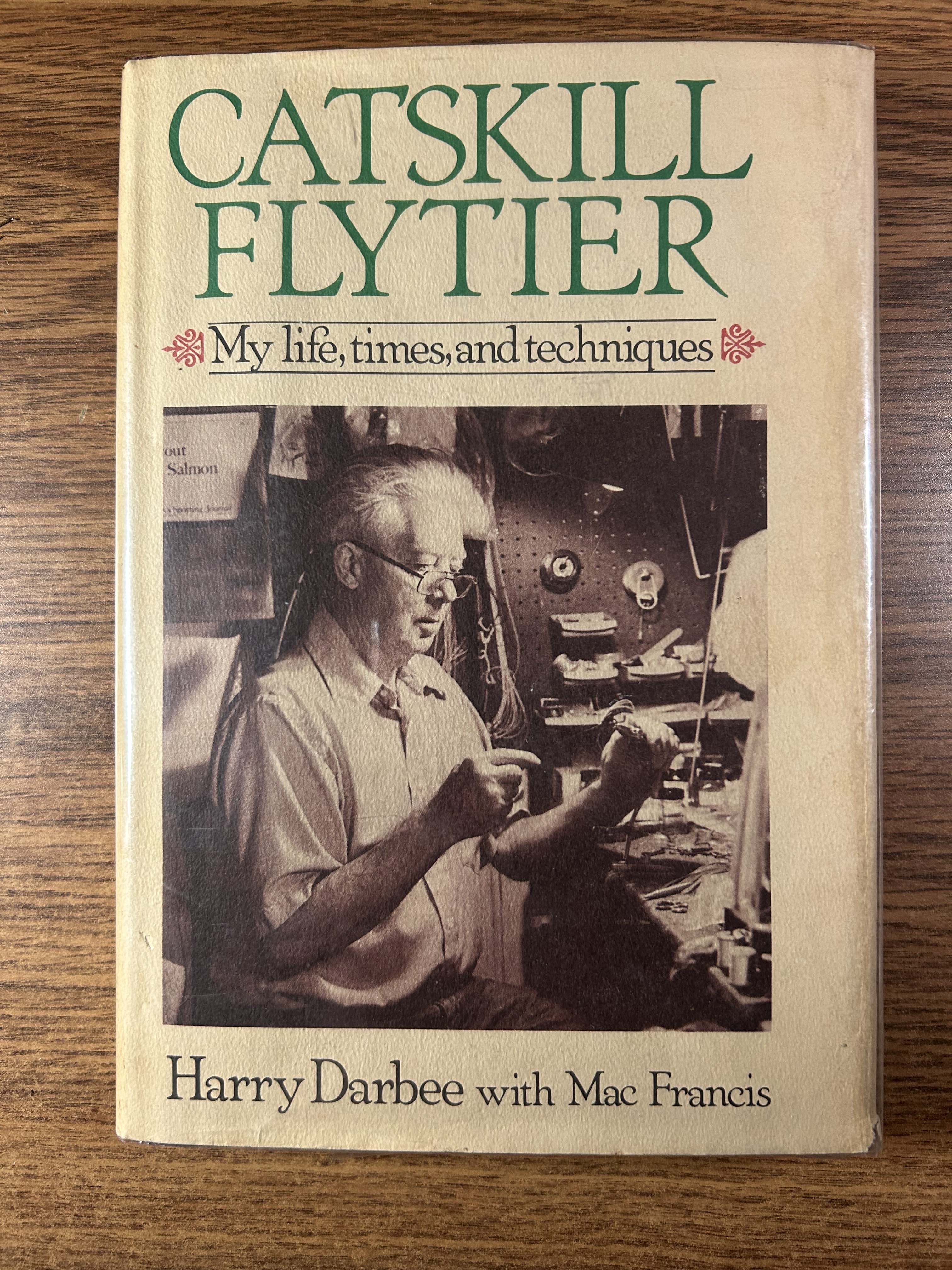 Catskill Fly Tyer by Harry Darbee | The Angling Marketplace